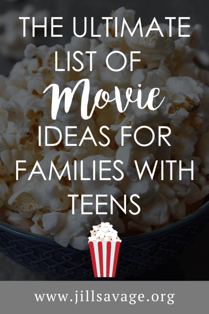 The Ultimate List Of Movie Ideas For Families With Teens Mark And Jill Savage the-ultimate-list-of-movie-ideas-for-families-with-teens-mark-and-jill-savage