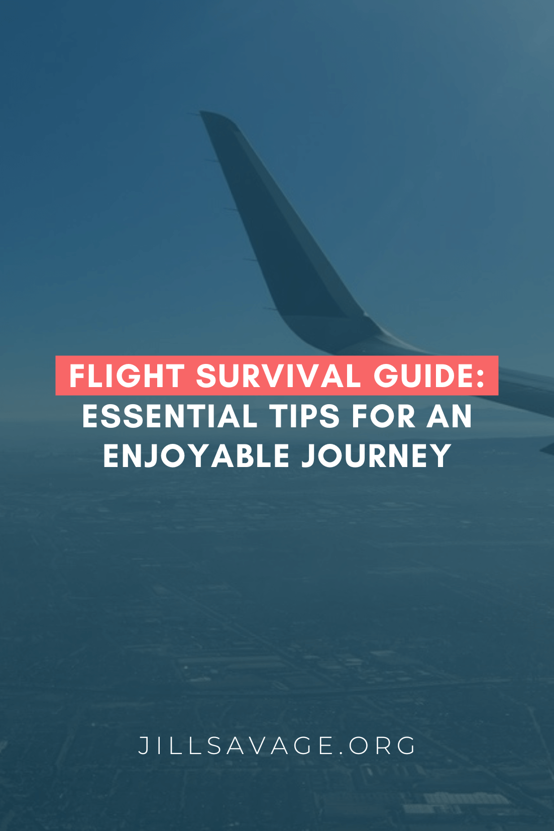 Flight Survival Guide: Essential Tips for an Enjoyable Journey - Mark ...